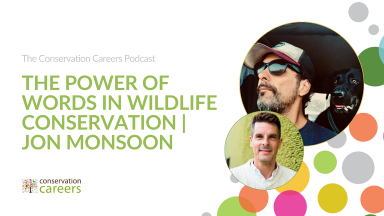 Podcast | The power of words in wildlife conservation | Jon Monsoon ...